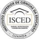 ISCED | Instituto Superior de Ciências da Educação de Luanda